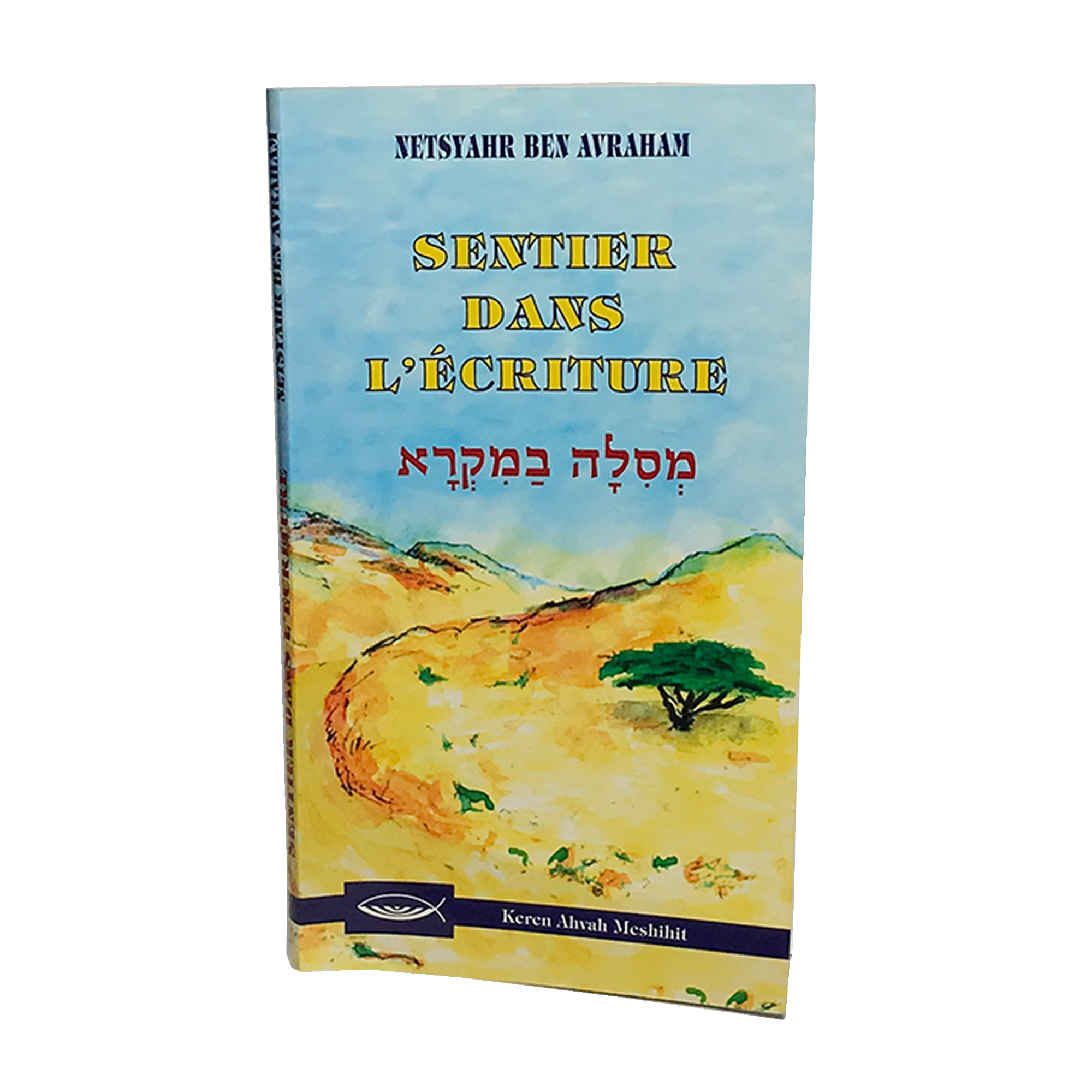 Sentier dans l’écriture – Livre – Voyages Bibliques